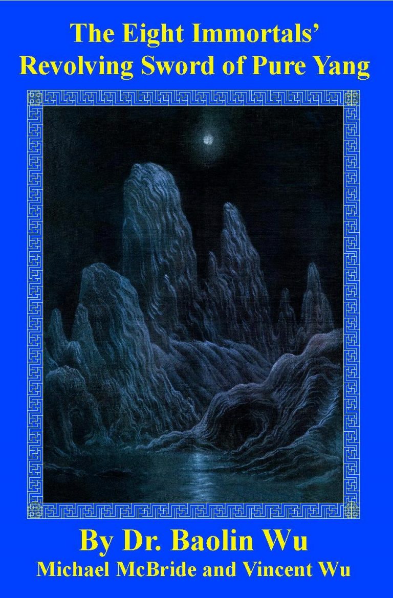 The Eight Immortals’ Revolving Sword of Pure Yang – Three Pines Press